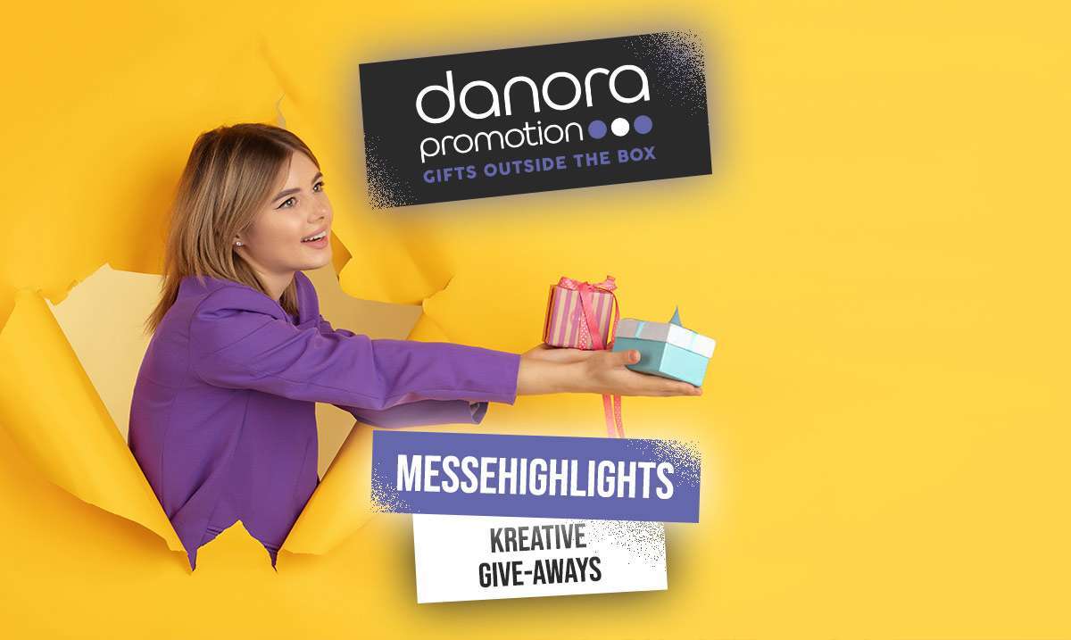 Hightlights für jede Messe » Danora Promotion